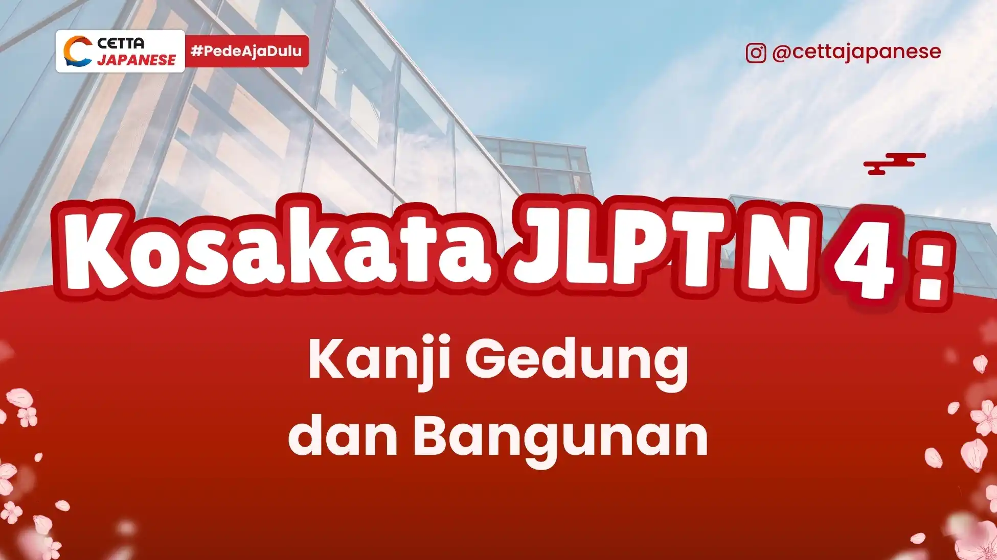 Kanji JLPT N4 - Gedung dan Bangunan - Cetta